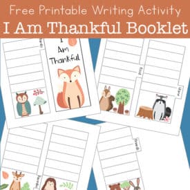 I Am Thankful Free Printable Writing Activity for Kids