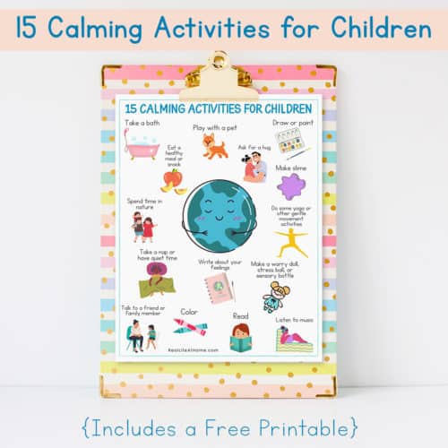 15 Calming Activities for Children (Includes a Free Printable)